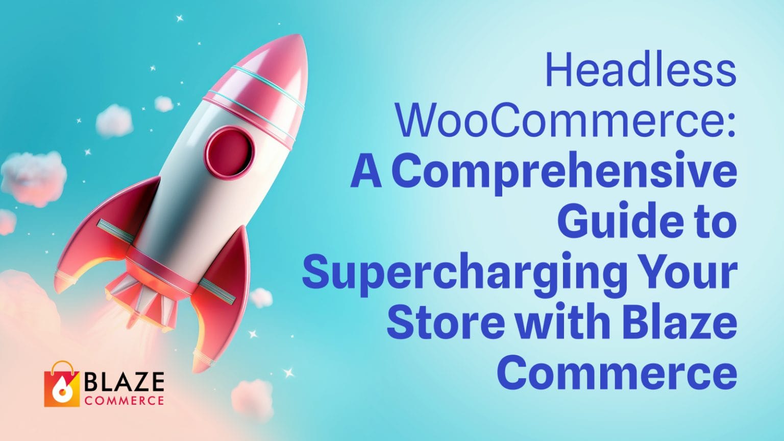 Headless WooCommerce: A Comprehensive Guide to Supercharging Your Store ...